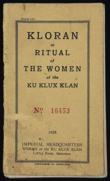 Kloran, or, Ritual of the Women of the Ku Klux Klan - Yale University ...